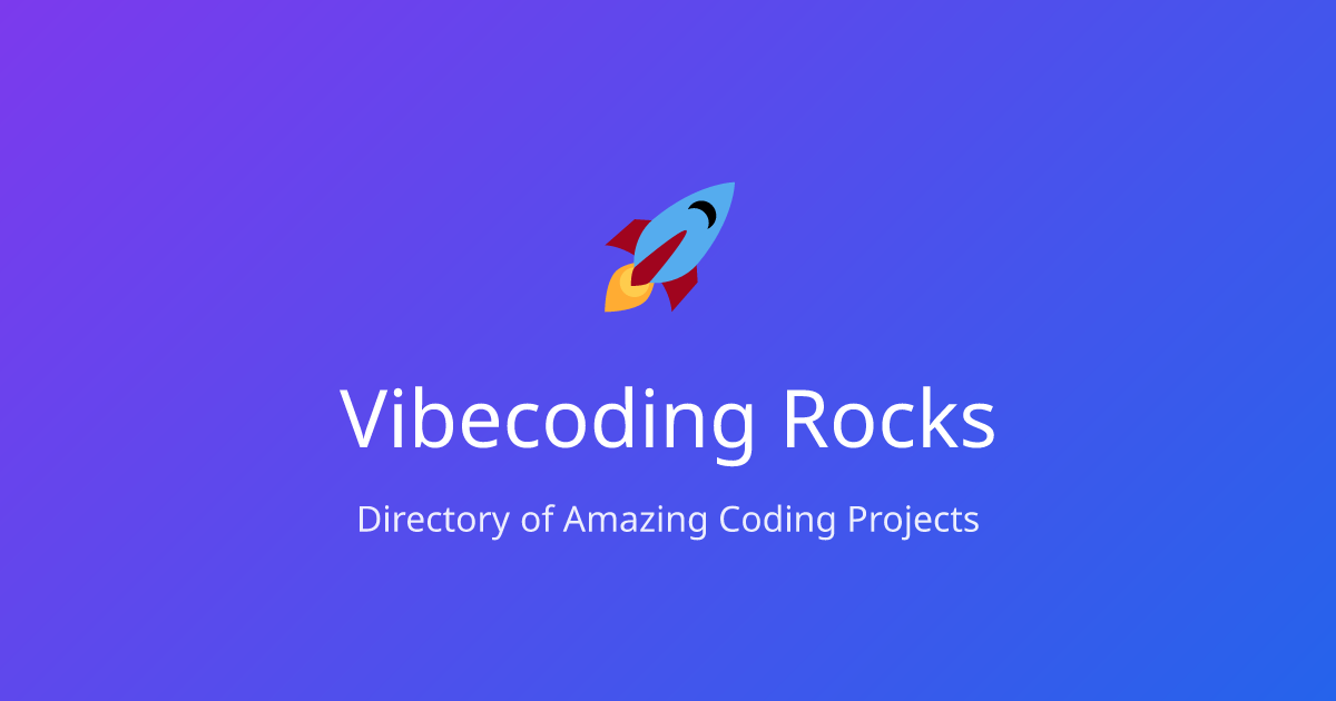 🚀 Vibecoding Rocks - Directory of Amazing Coding Projects